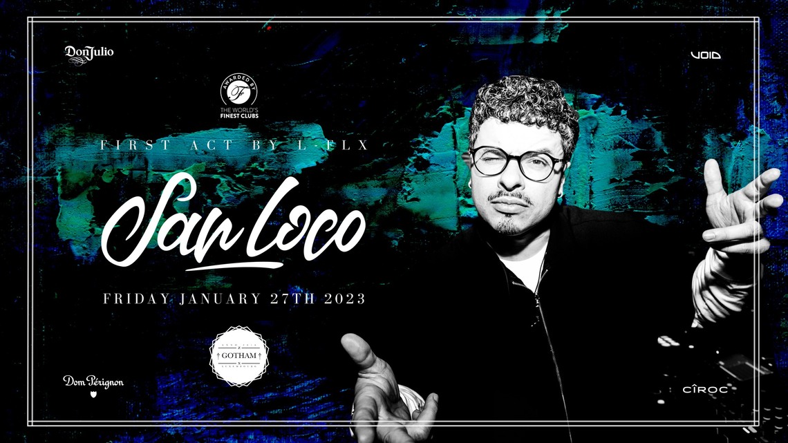 SAN LOCO † | Gotham | Luxembourg